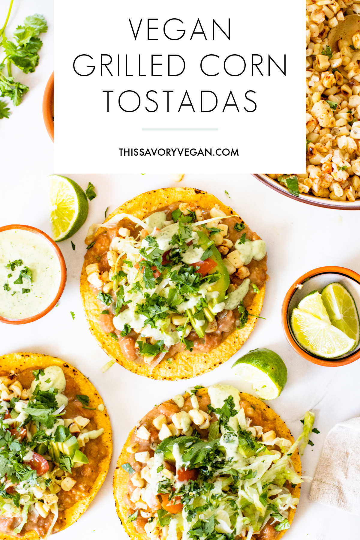 Vegan Grilled Corn Tostadas - This Savory Vegan